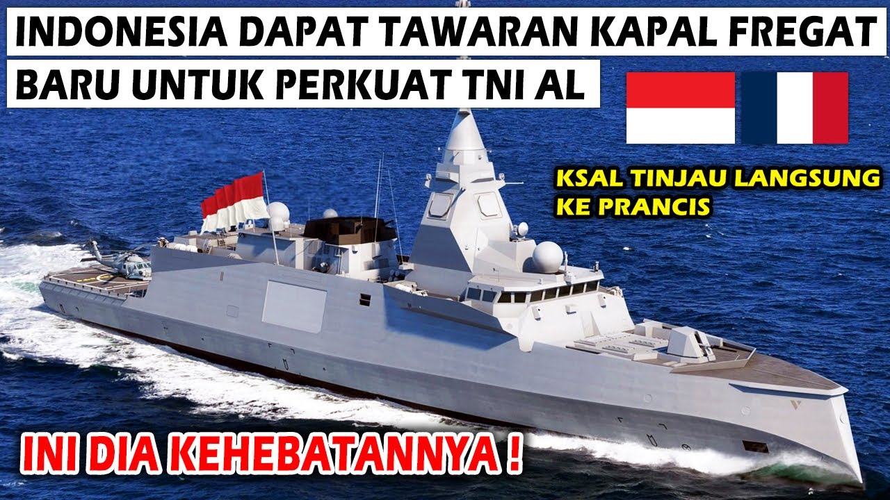 WOW! INDONESIA DITAWARI KAPAL PERANG FREGAT FDI BELHARRA CLASS PERKUAT ...