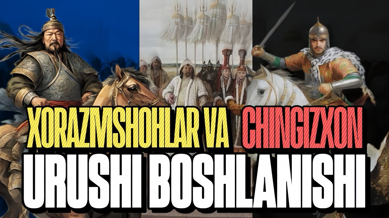 CHINGIZXON VA XORAZMSHOHLAR NEGA URUSHDI ? | Javohir Anorbekov - YouTube