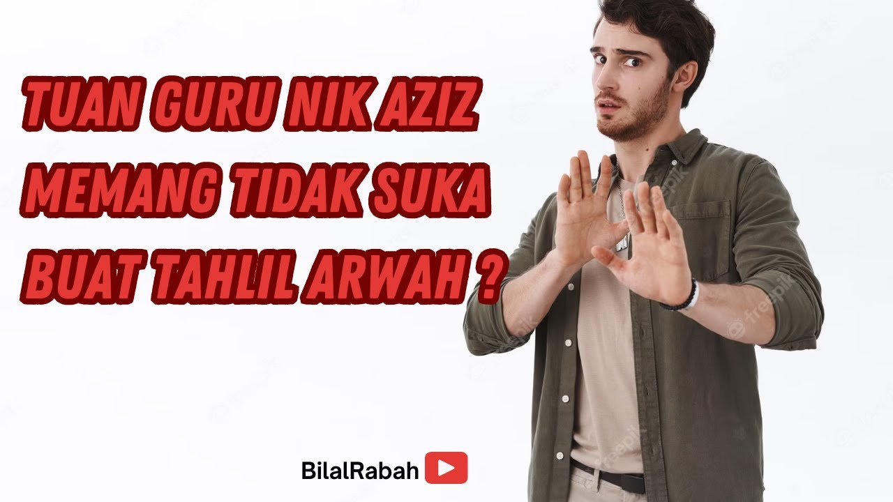 Tuan Guru Nik Aziz Memang Tidak Suka Buat Tahlil Arwah? // Ust Wan Ji ...