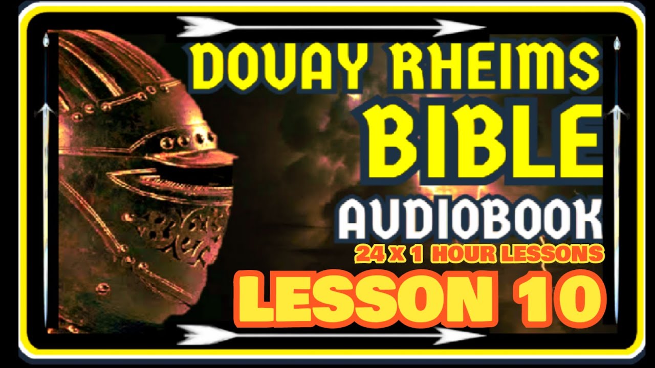 DOUAY RHEIMS BIBLE - LESSON 10 OF 24 (NEW TESTAMENT) - YouTube