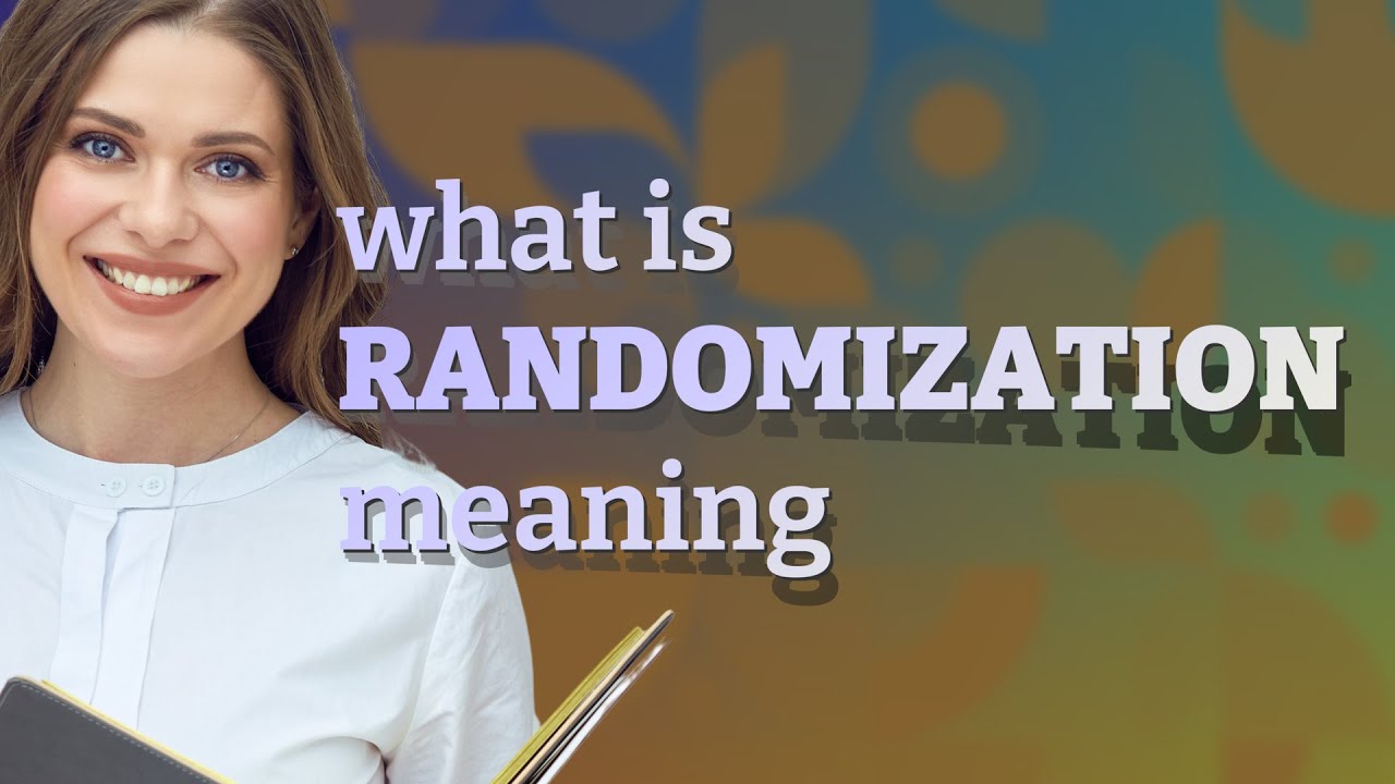 Randomization | meaning of Randomization - YouTube
