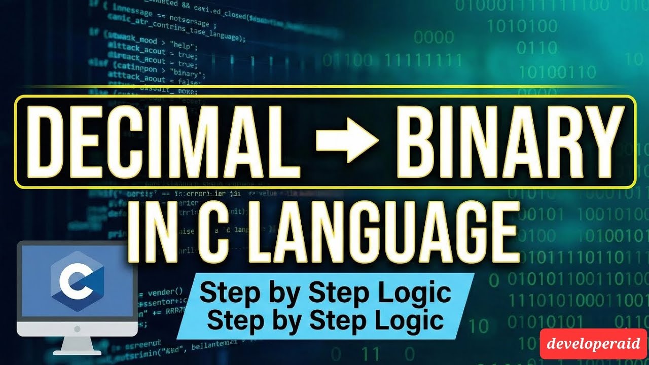Convert Decimal to Binary in C 🔥 | Step-by-step Logic Explained ...