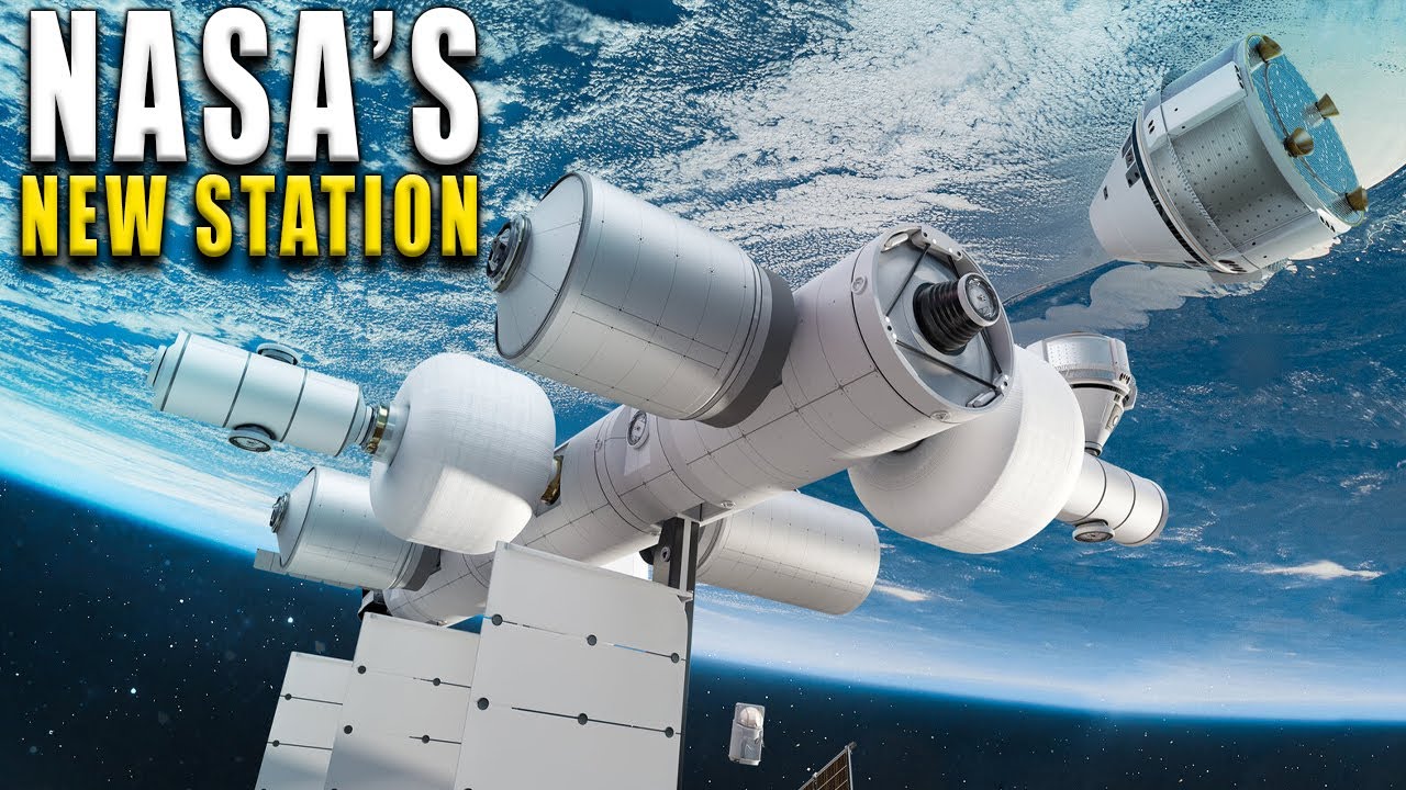 NASA's NEXT GENERATION Space Station Is Coming! - YouTube