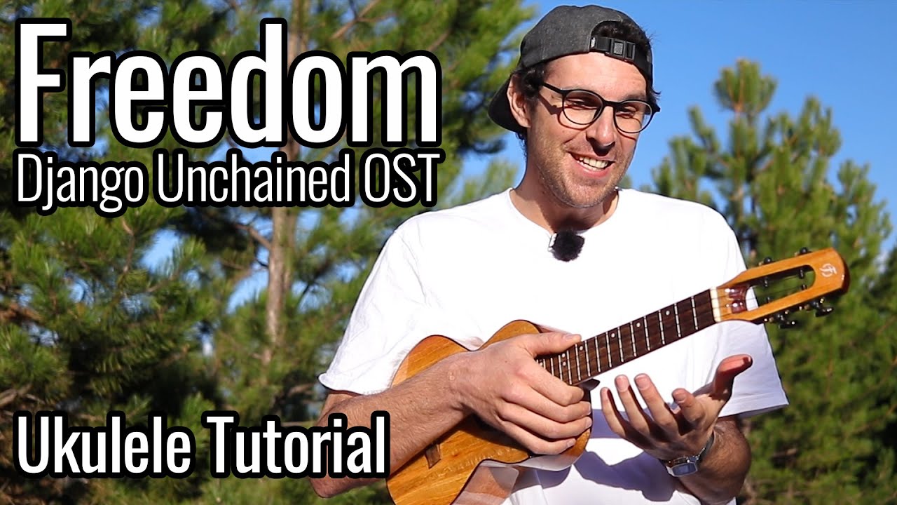 Freedom (from Django Unchained) - Ukulele Tutorial - YouTube