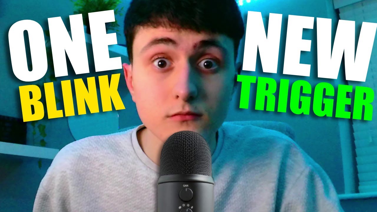 Blink Once... Trigger Changes (ASMR) - YouTube