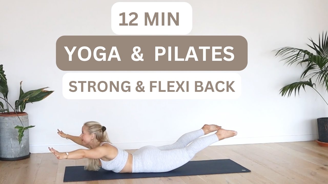 STRONG & FLEXI BACK // YOGA // PILATES // Strength // Mobility ...