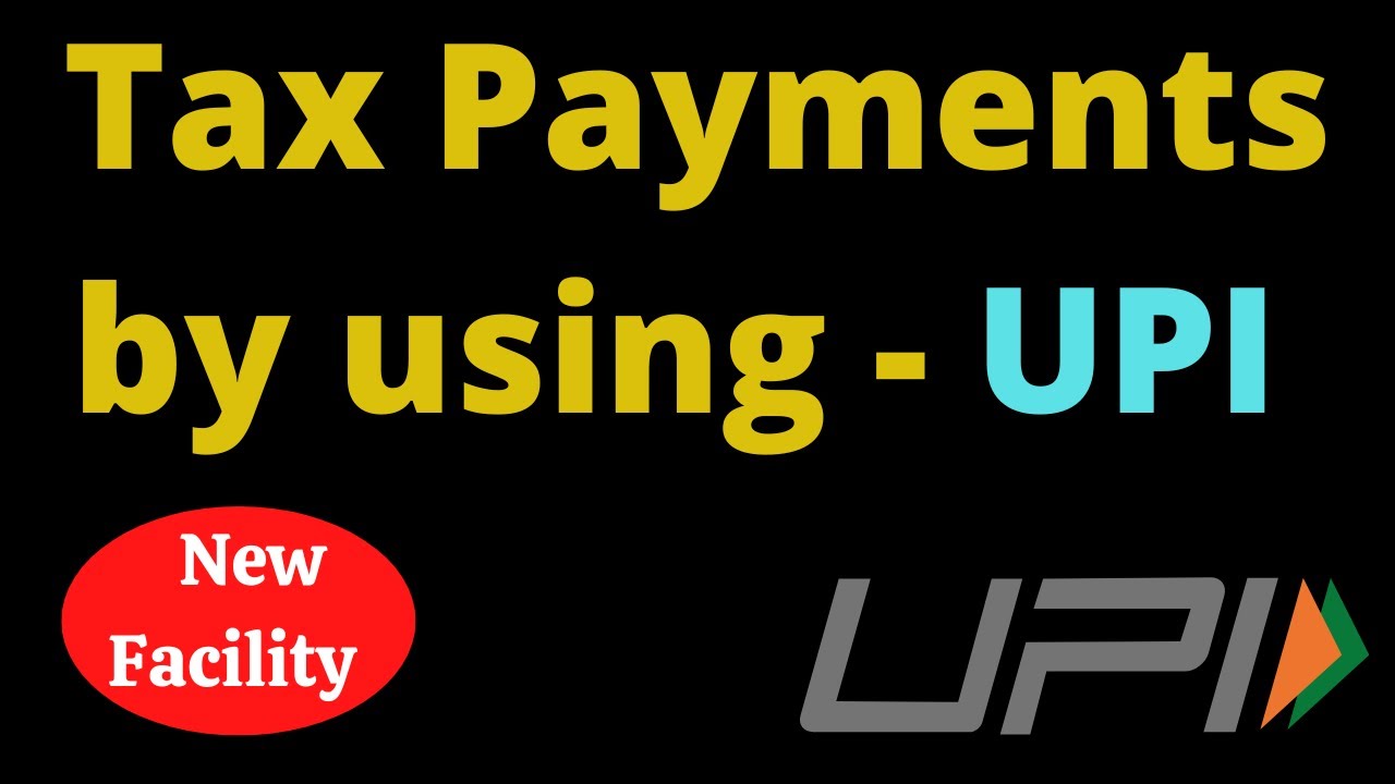 Advance Tax Payment from UPI II Pay Tax from Google Pay Phone Pay I How ...
