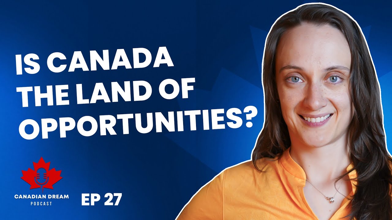 CANADIAN DREAM PODCAST: Who should Make That Change and move to Canada ...