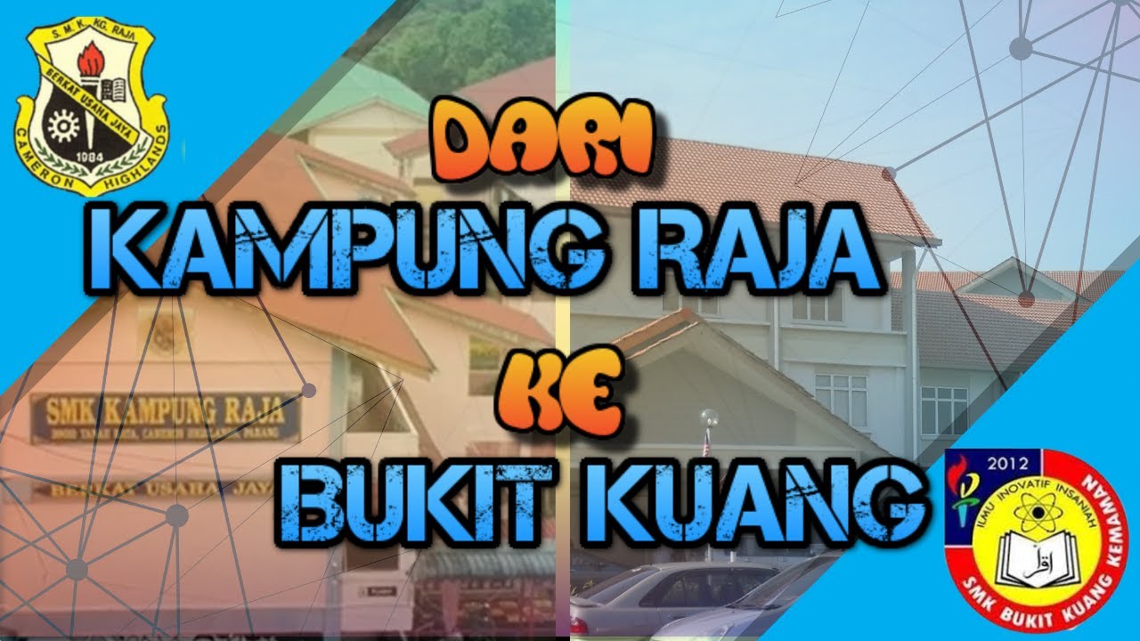DARI KAMPUNG RAJA KE BUKIT KUANG - YouTube