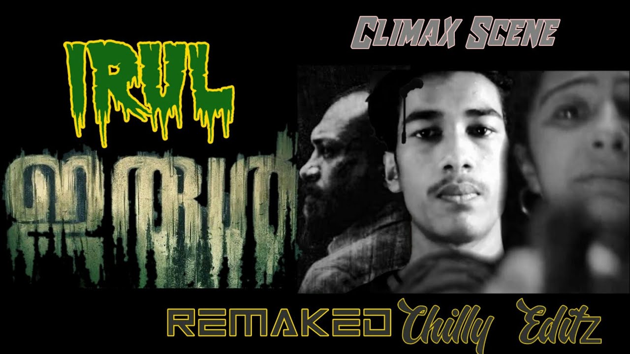 irul Climax Scene |VFX editing | by| Chilly Editz | - YouTube
