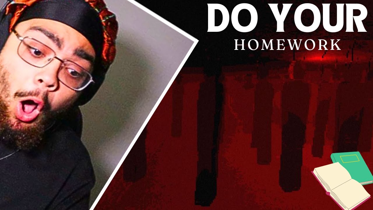 THIS IS WHY YOU ALWAYS DO YOUR HOMEWORK!! | Do your homework - YouTube
