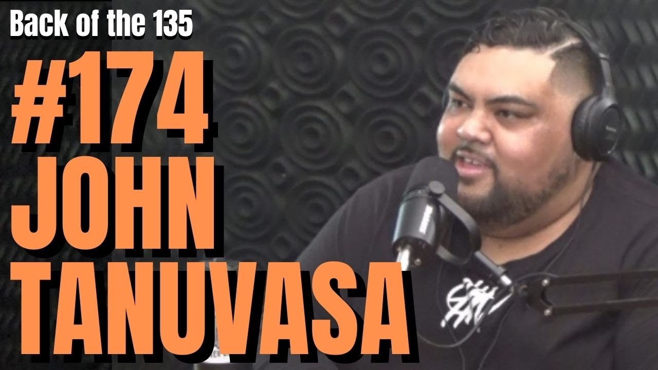 BACK OF THE 135 #174 John Tanuvasa - YouTube