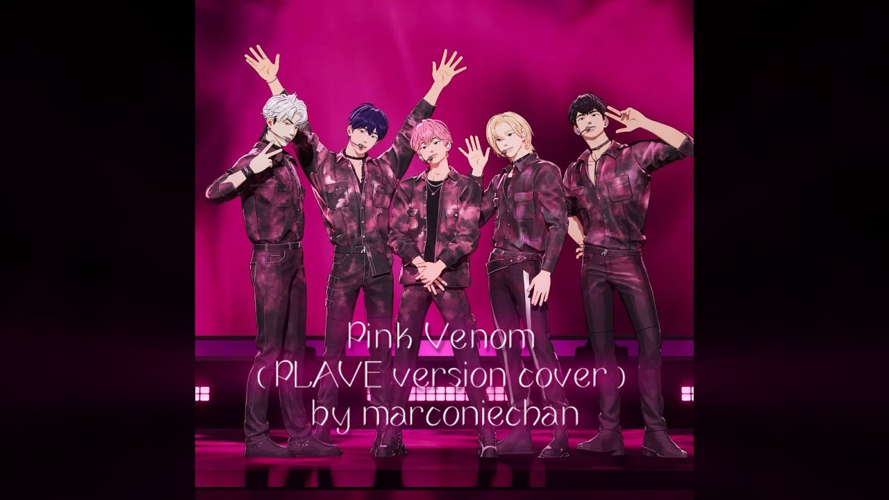 ‘Pink Venom’ ( PLAVE version cover) by marconiechan - YouTube