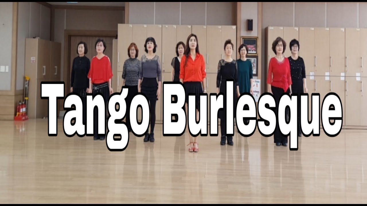 Tango Burlesque Line Dance( Improver) 윤은희 (Eun Hee Yoon) - YouTube
