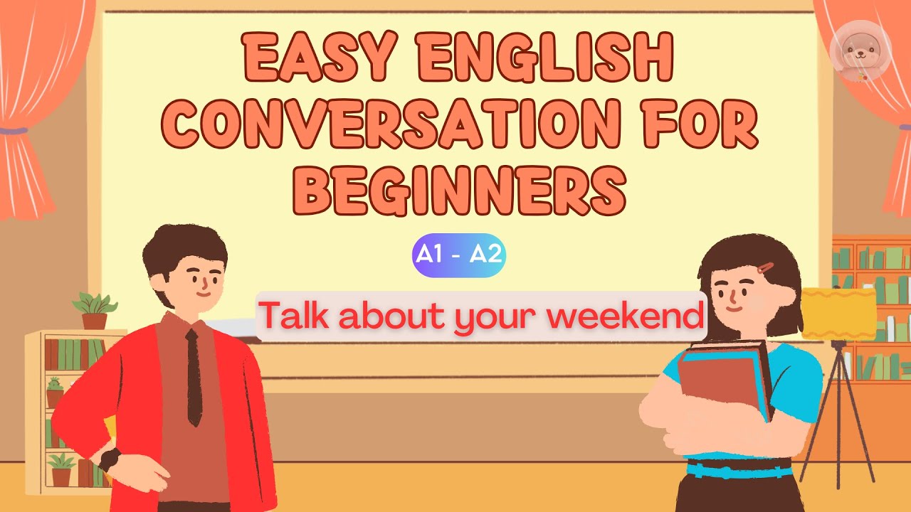 Talking About Your Weekend In English | Easy English Conversation for ...