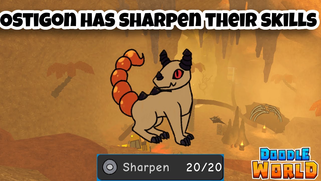 Ostigon has sharpen their skills and is ready for battle- Doodle World ...
