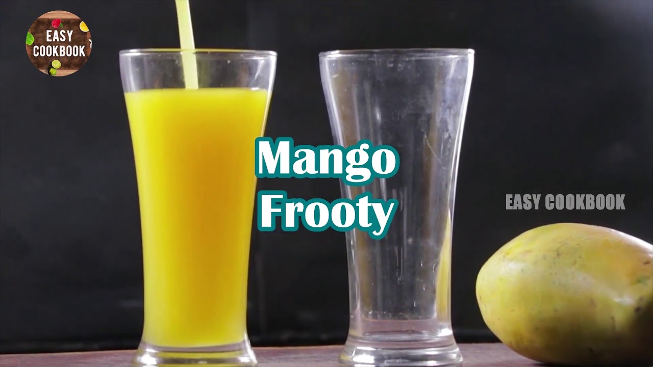 Super tasty Choco | Cool Cool Mango Frooty | Easy Cookbook - YouTube