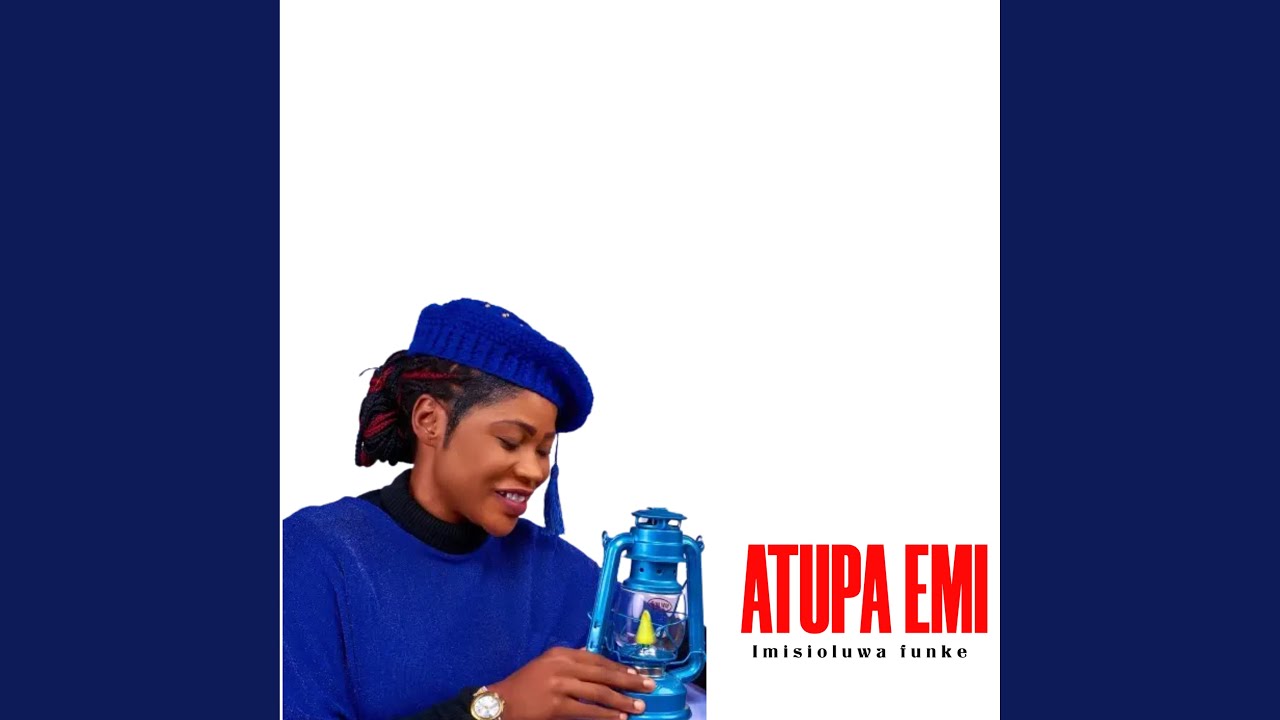 ATUPA EMI - YouTube