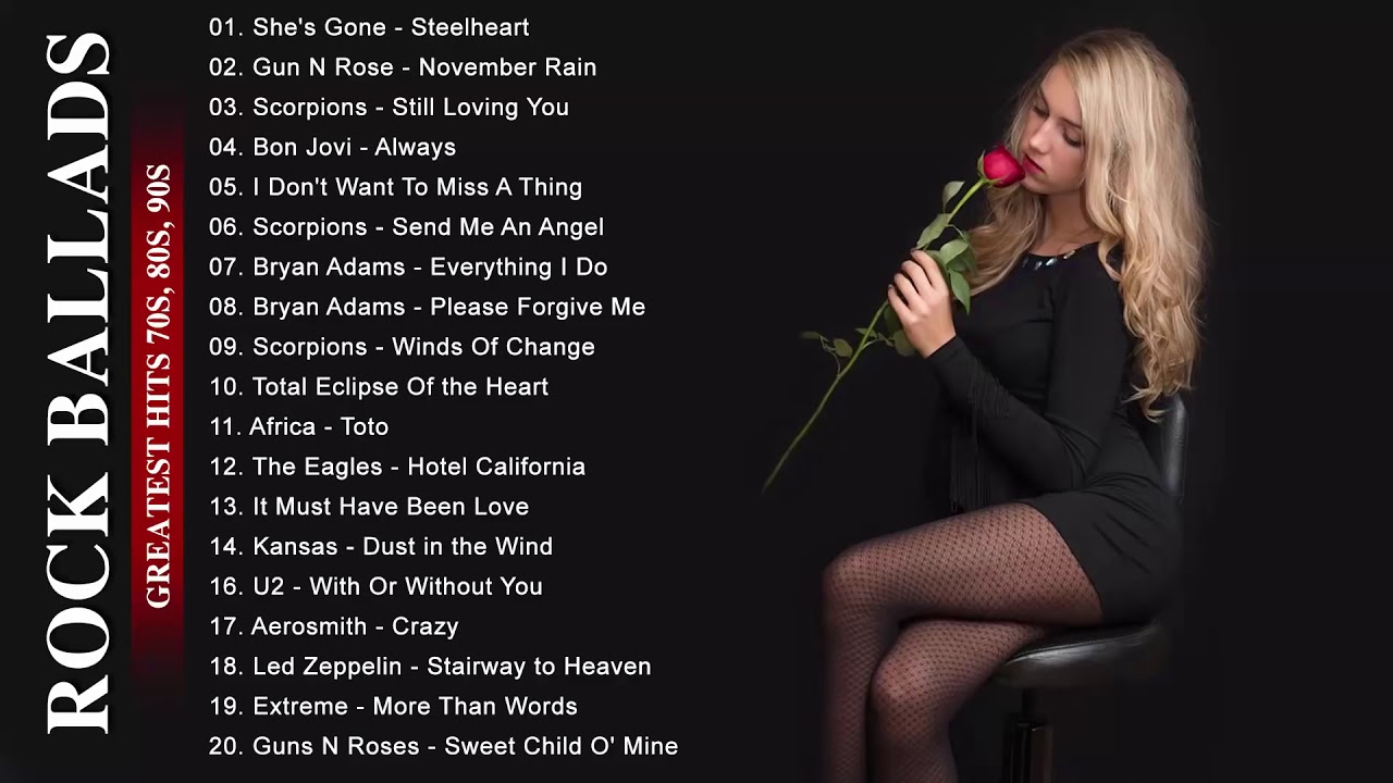 Rock Ballads 70s 80s 90s The Best Rock Ballads Songs Of All Time rock-ballads-70s-80s-90s-the-best-rock-ballads-songs-of-all-time