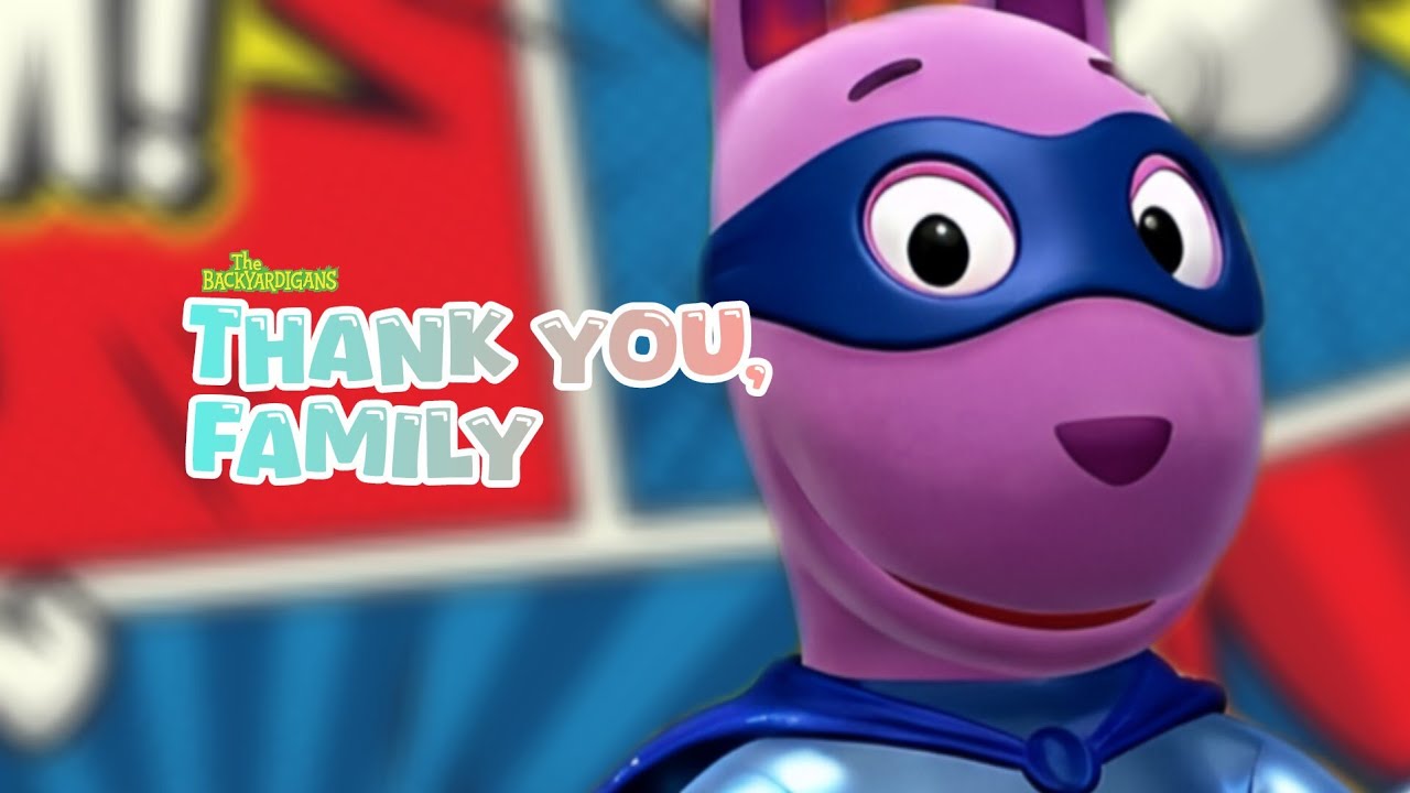 Backyardigans (TYRONE, UNIQUA, AUSTIN, TERRENCE) - Thank you, Family ...