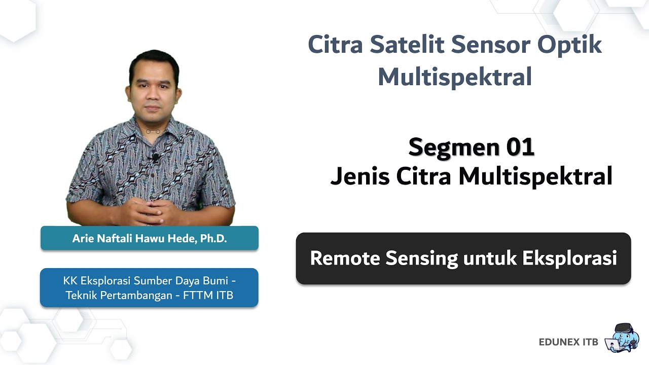 Remote Sensing untuk Eksplorasi: Jenis Citra Multispectral - YouTube
