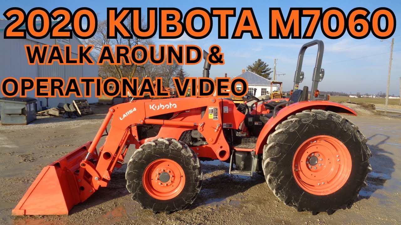2020 Kubota M7060 Tractor Walk Around & Operational Video $34,900 - YouTube