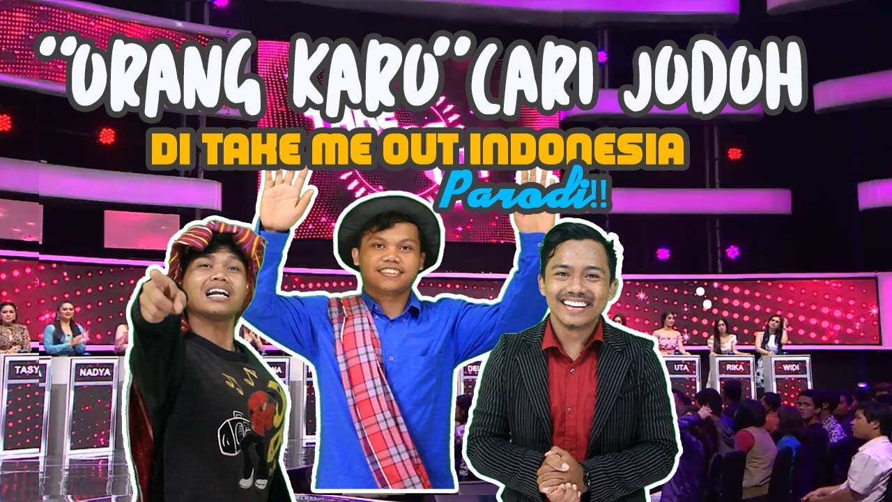 PARODY TAKE ME OUT INDONESIA || mamaknya datang marah-marah - YouTube