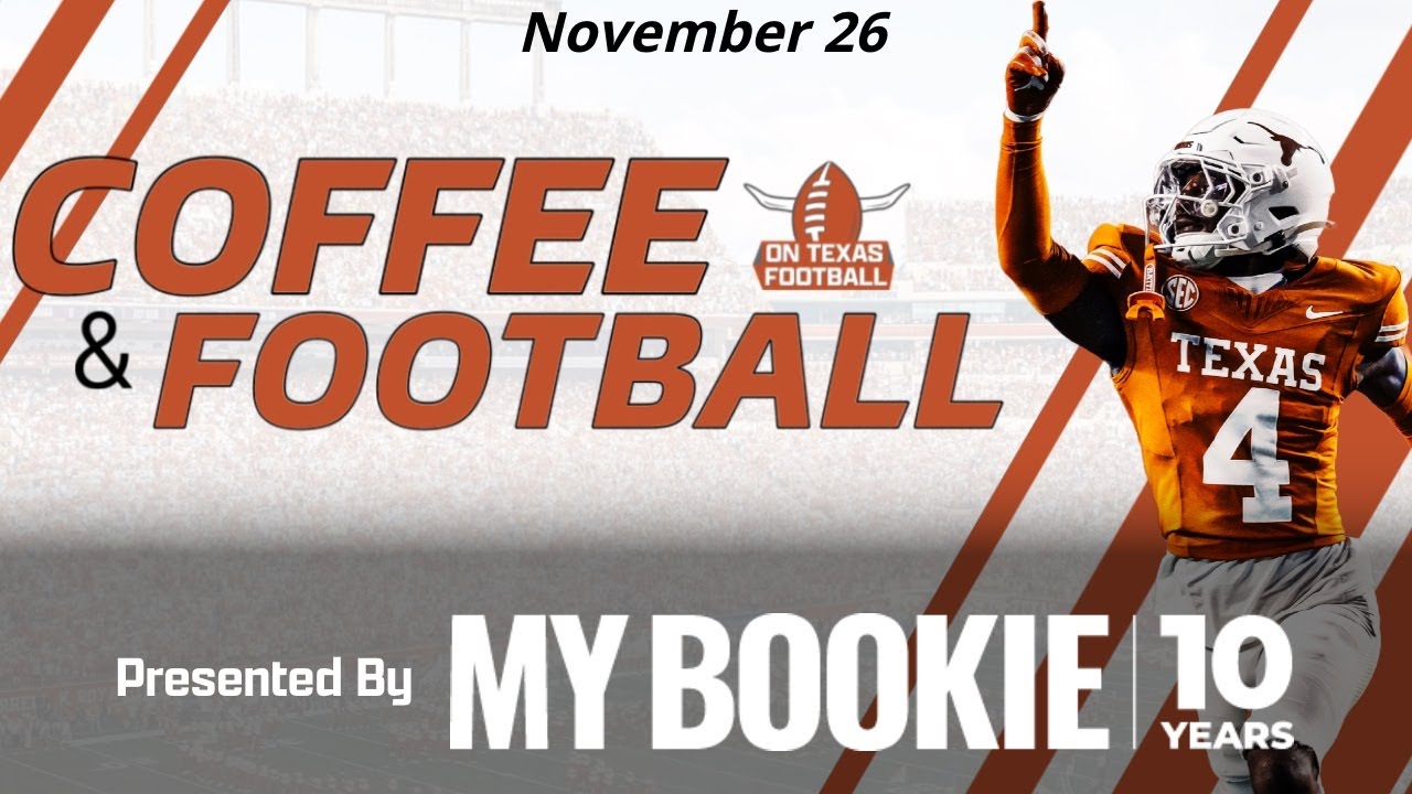 Coffee & Football - November 26 | AGGIE HATE WEEK | Texas def. Kentucky ...