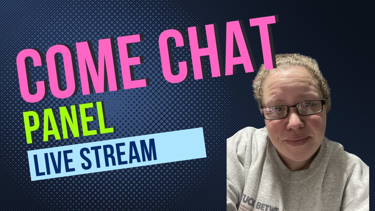 Come Chat Panel - YouTube