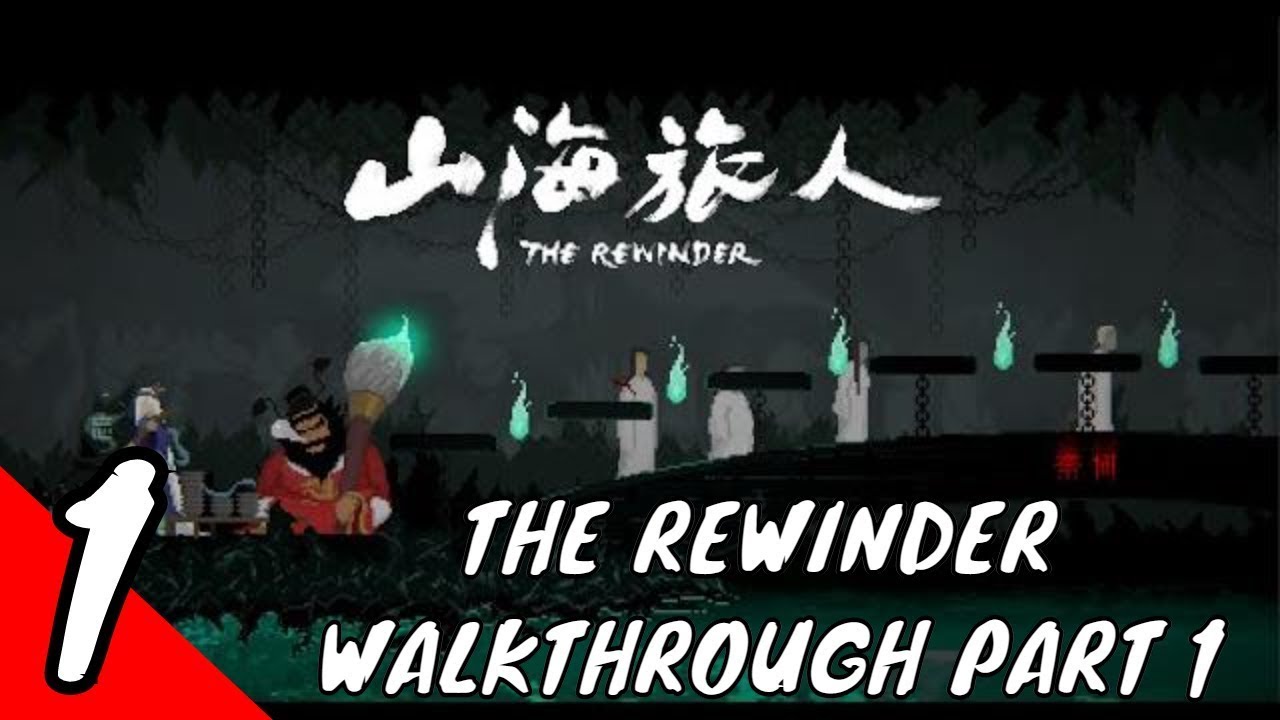 The Rewinder Full Gameplay Walkthrough Part 1 - Reverse Time Ghost ...