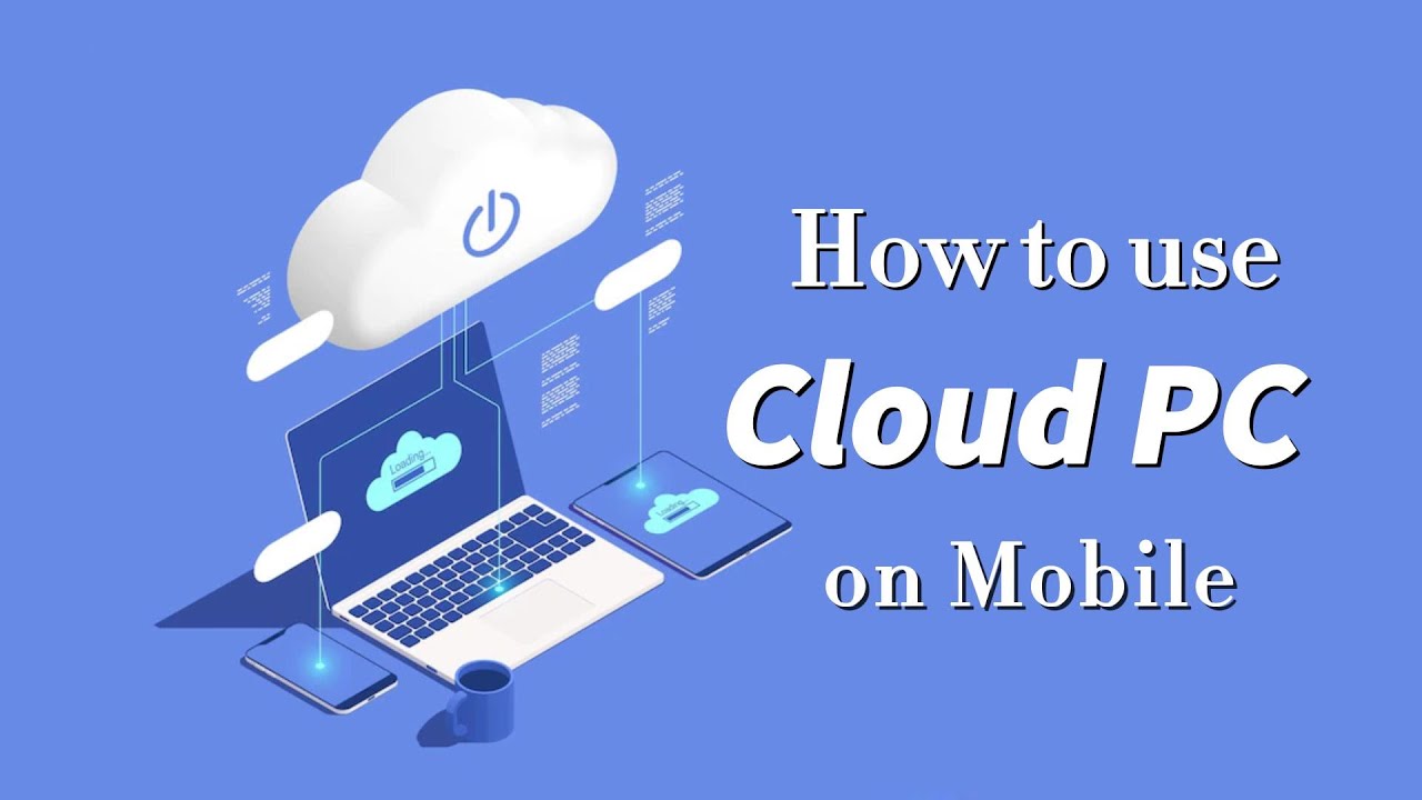 How to use Cloud PC on Mobile? Android win11, elastic expansion. - YouTube