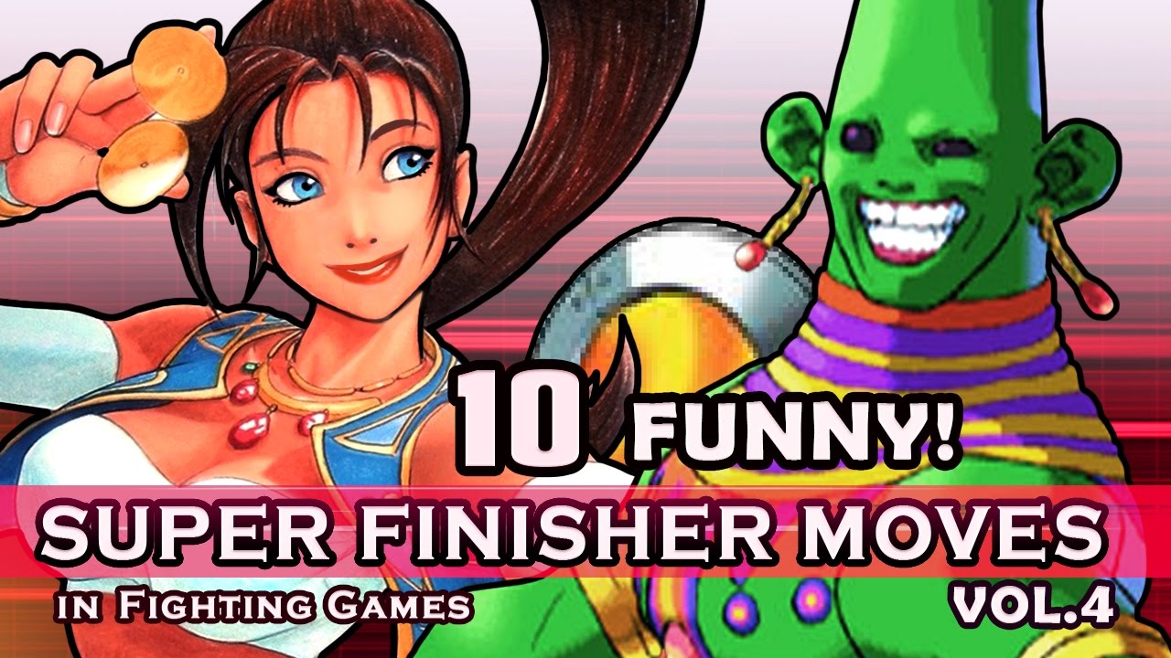 10 "FUNNY / WEIRD" SUPER FINISHER MOVES in Fighting Games VOL.4 - YouTube