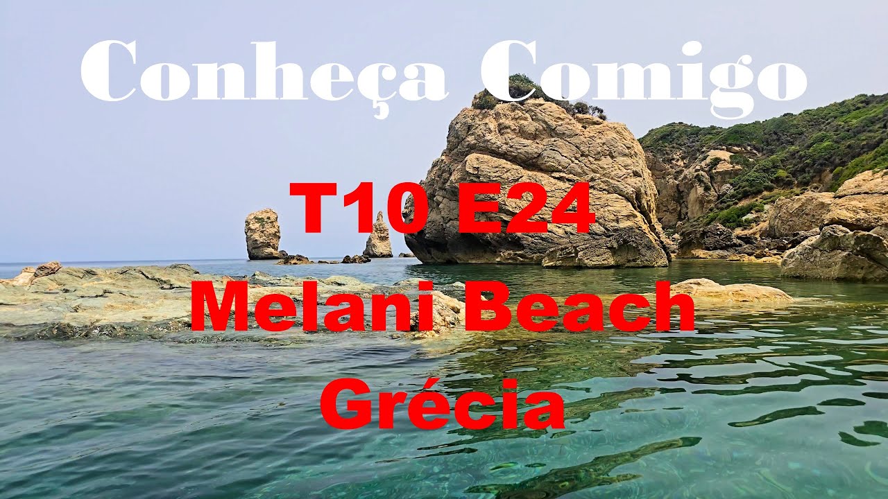 T10 E24 - Melani Beach - Grécia - YouTube