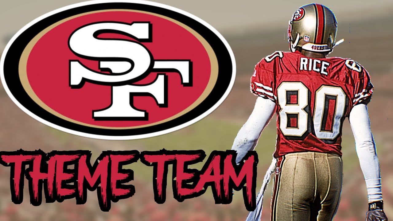 THE ALL TIME 49ERS THEME TEAM! THIS TEAM IS INSANE! MADDEN 20 THEME ...