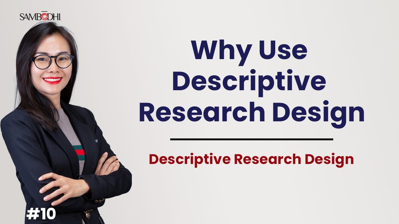 Decoding Research: The Significance of Descriptive Research Design - YouTube