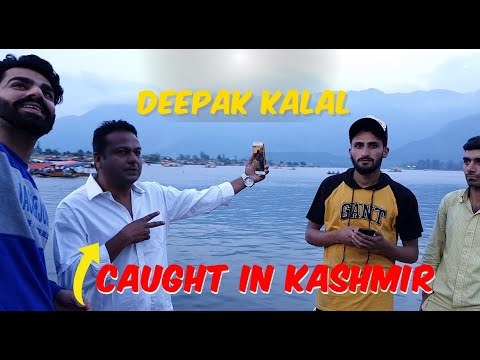 Deepak Kalal Caught in Kashmir ! Dal lake Srinagar Kashmir - YouTube