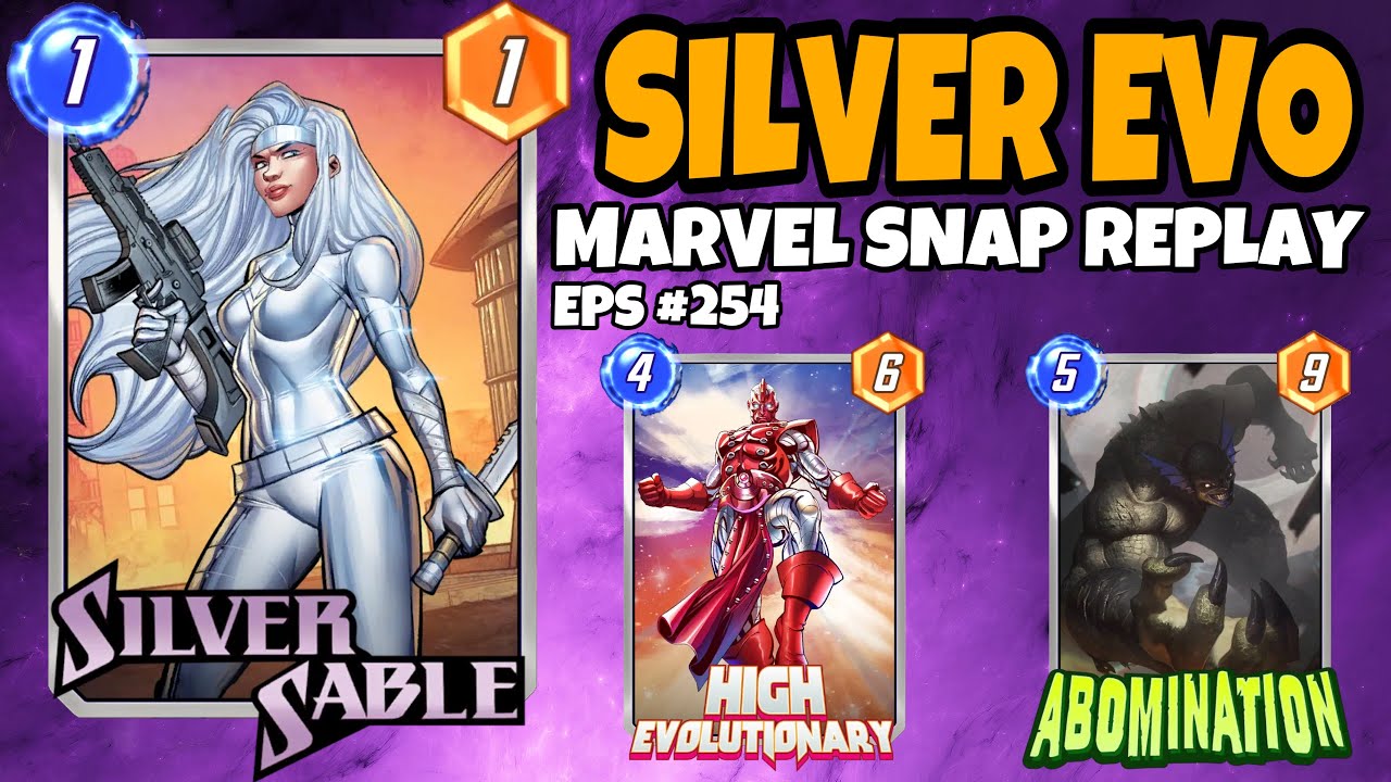 Marvel Snap Daily Replay Episode 254 - Silver Sable & High Evo Deck ...