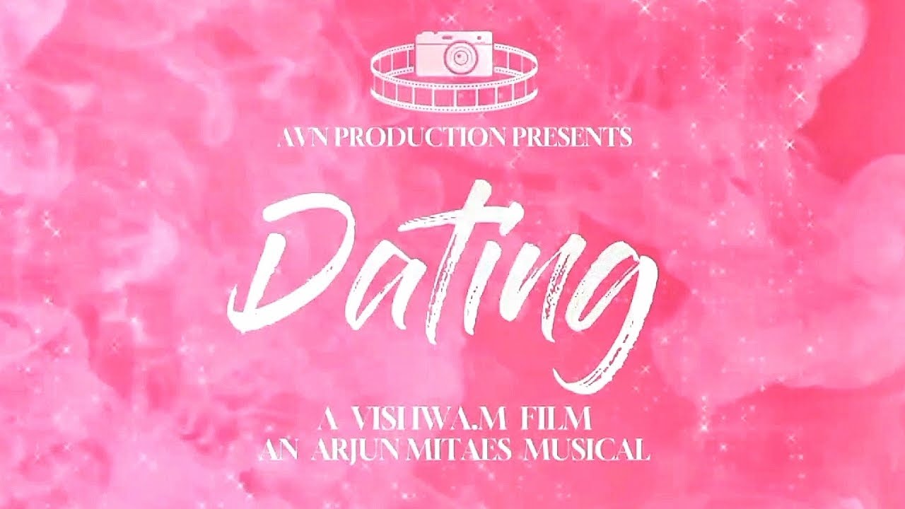 DATING - Official Promo | Vishwa.M | Sanjay.M , Sachu Suresh | Adharsh ...