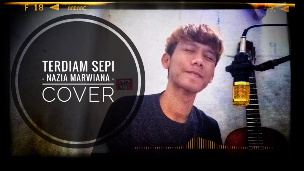 TERDIAM SEPI - NAZIA MARWIANA "COVER" - YouTube