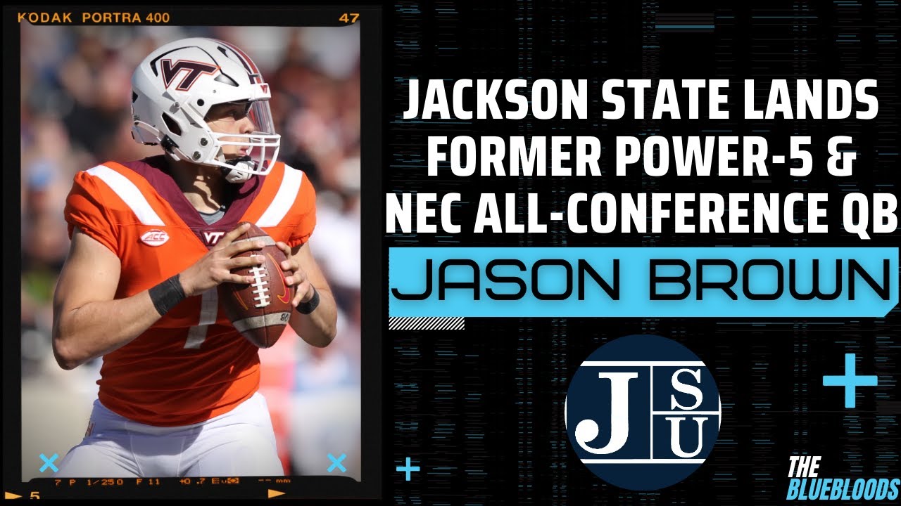BREAKING NEWS: Jackson State Lands Former NEC All-Conference QB Jason ...