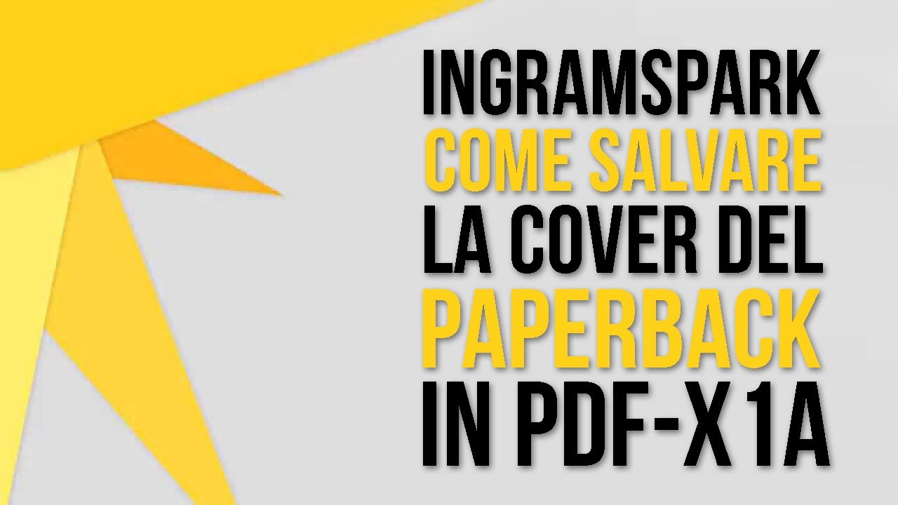 IngramSpark come Salvare la Cover Paperback in Formato PDF-X1A | Amazon ...