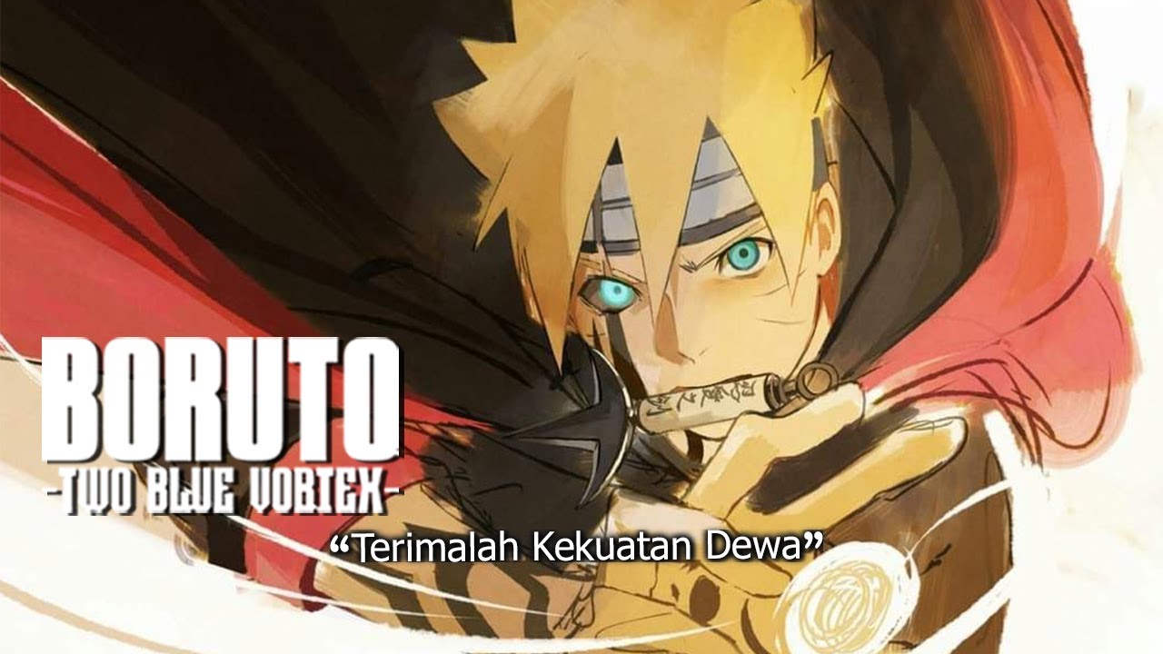 SANG DEWA DICHAPTER 15-20 - SEASON 2 BORUTO TWO BLUE VORTEX - YouTube
