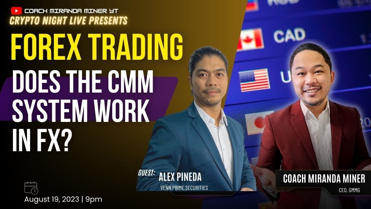 Understanding FOREX, does the CMM System work in foreign currency ...