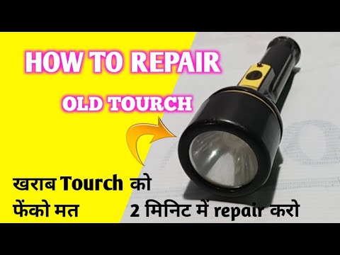 Restoration a old tourch ll how to repair old tourch ll how to repair ...