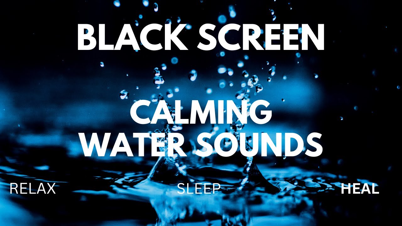 Calming Water Sounds for Anxiety - Healing - Meditation - Relaxation ...