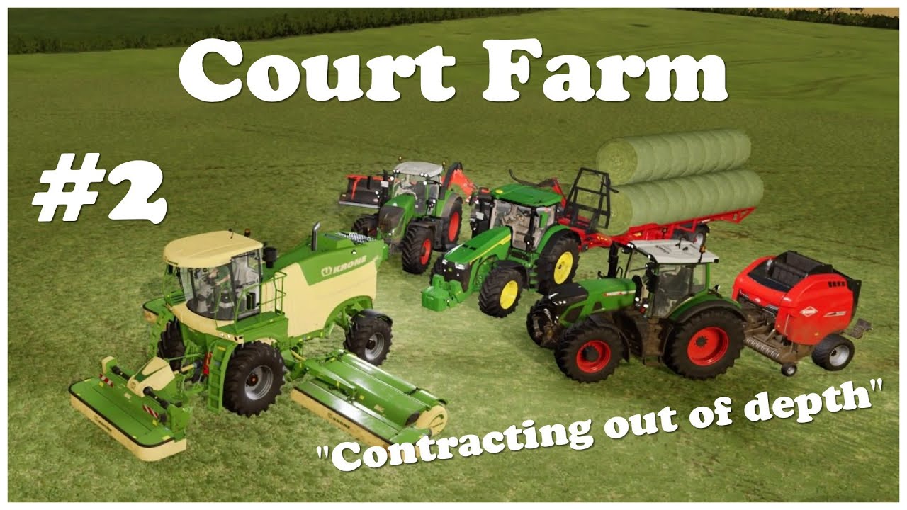 FS22| Court Farm| Ep2 "Contracting ..out of depth" |Farming simulator ...