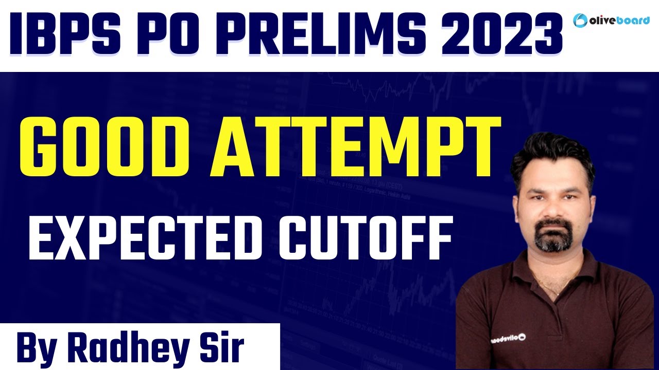 IBPS PO Prelims Cut Off 2023 | Expected Cutoff For IBPS PO Prelims 2023 ...