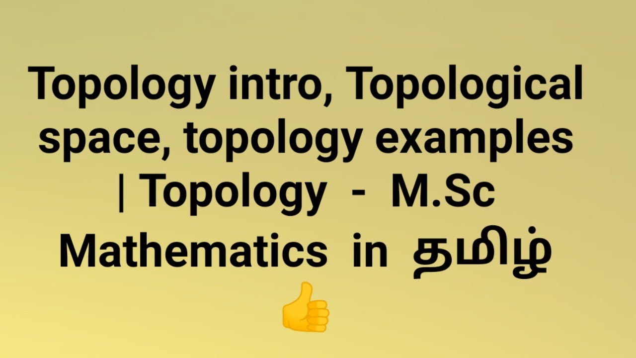 Topology intro, Topological space, topology examples | Topology - M.Sc ...