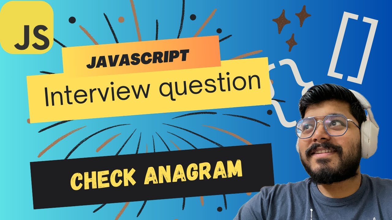 #6 Anagram Problem in DSA | JavaScript Solution Explained 🔥🔥 #javascript #dsaproblems #interview ...