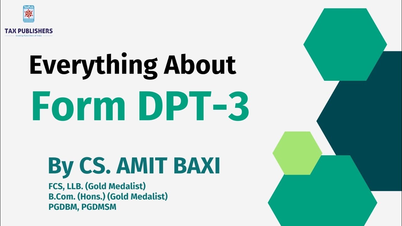 Everything About Form DPT – 3 By CS. Amit Baxi - YouTube